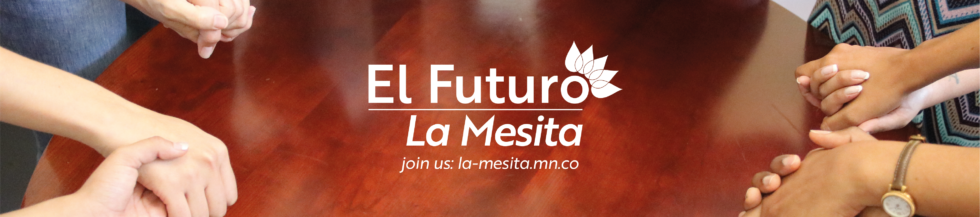 La Mesita Ambassador Toolkit | El Futuro